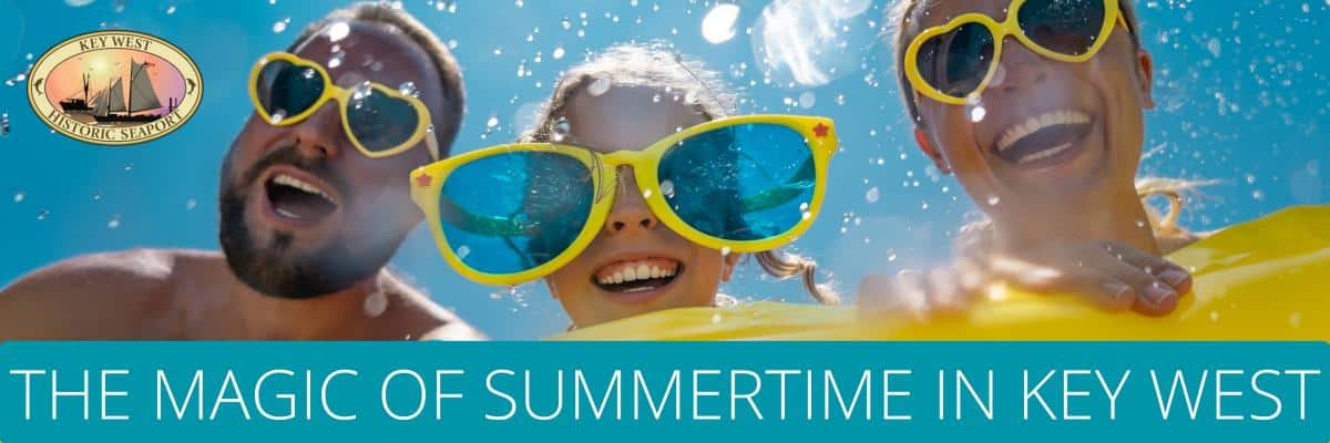 Exploring the Magic of Key West Summers at The Key West Historic ...